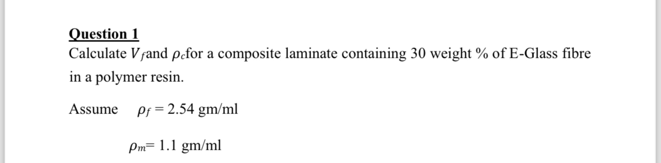 Solved Question 1Calculate Vf ﻿and ρc ﻿for a composite | Chegg.com