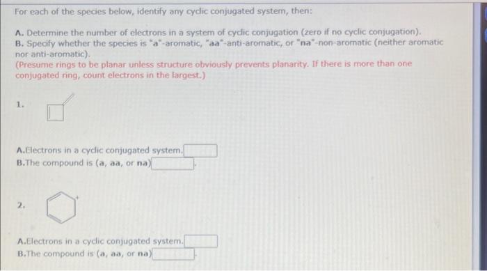 Solved For each of the species below, identify any cyclic | Chegg.com