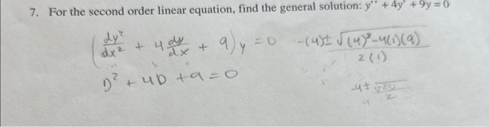 Solved 7. For the second order linear equation, find the | Chegg.com
