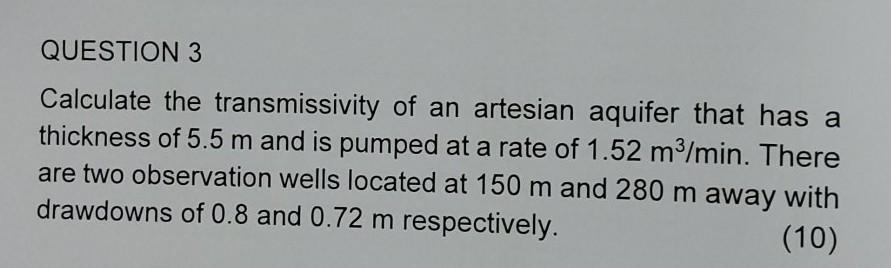 Solved QUESTION 3 Calculate the transmissivity of an | Chegg.com