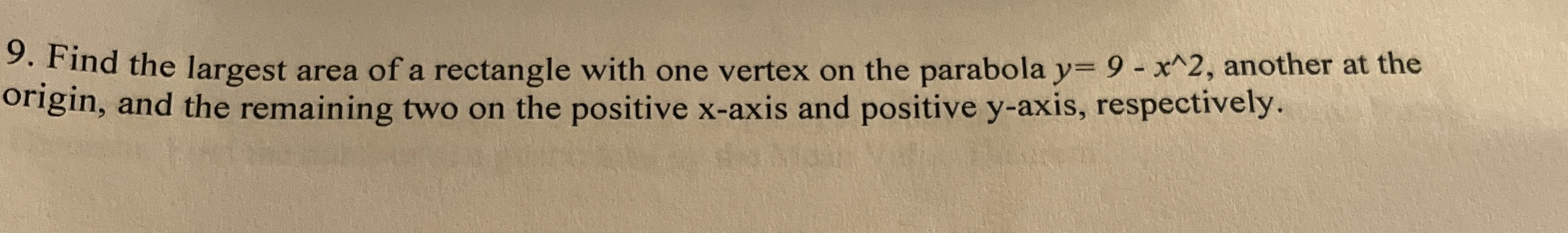 Solved Find the largest area of a rectangle with one vertex | Chegg.com