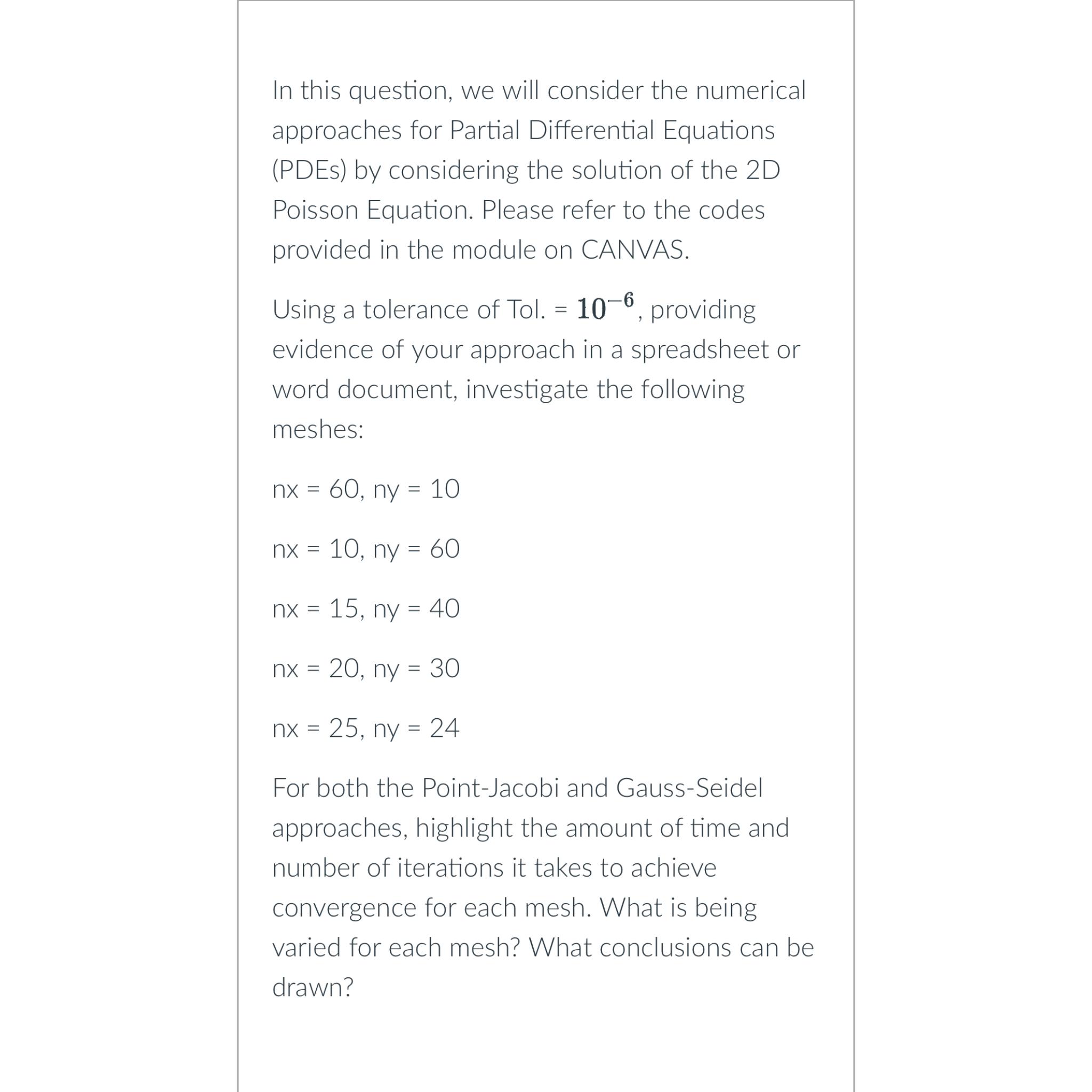 Solved In this question, we will consider the numerical | Chegg.com