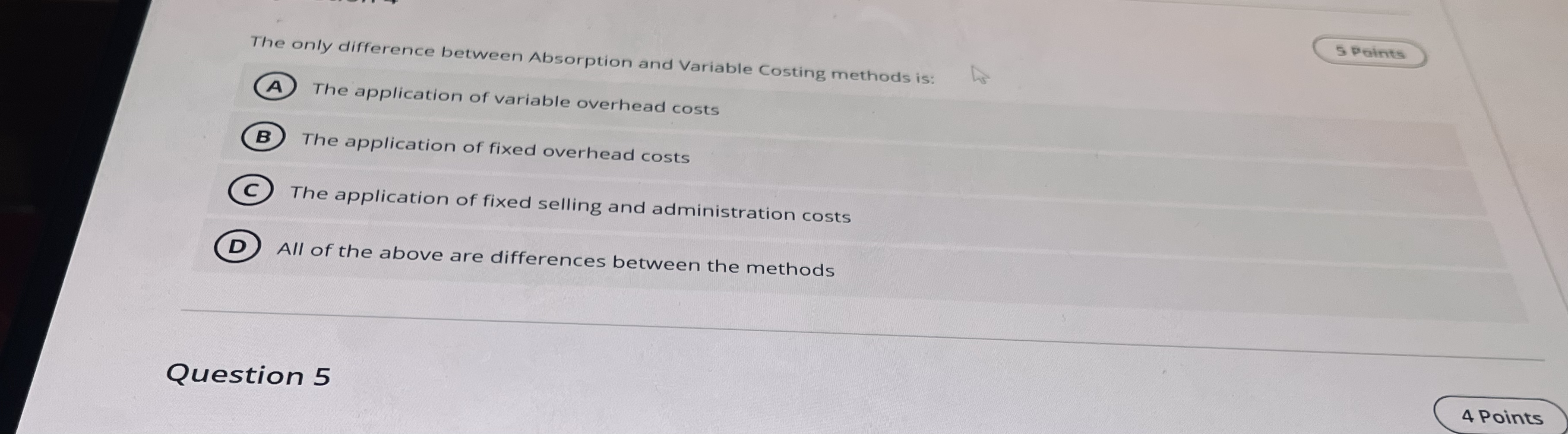 Solved The only difference between Absorption and Variable | Chegg.com