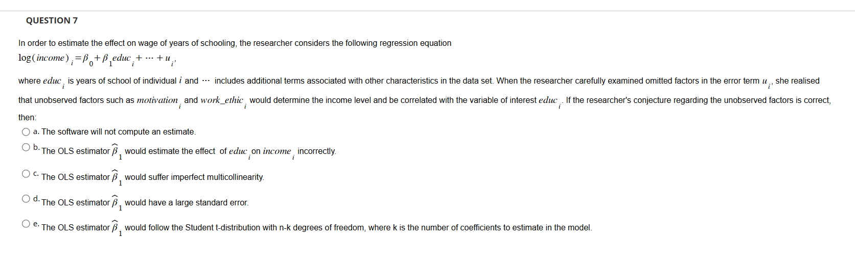 Solved QUESTION 7In ﻿order to ﻿estimate the effect on ﻿wage | Chegg.com
