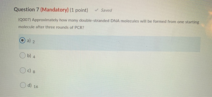 Solved Question 7 (Mandatory) (1 point) Saved (2007) | Chegg.com