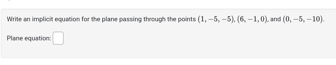 Solved Write an implicit equation for the plane passing | Chegg.com