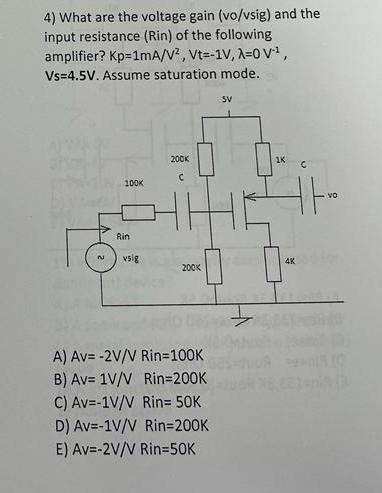 Solved What are the voltage gain (vo/vsig) ﻿and the input | Chegg.com