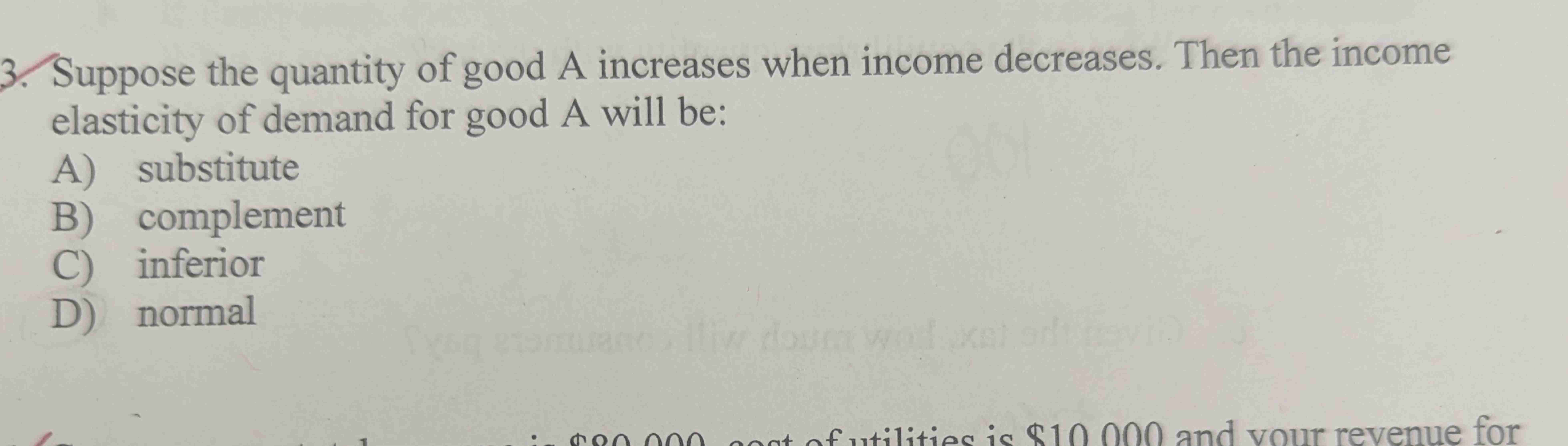 Solved Suppose the quantity of good A increases when income | Chegg.com