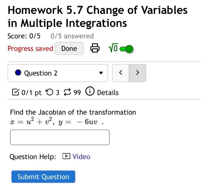 Solved Homework 5.7 Change of Variables in Multiple | Chegg.com