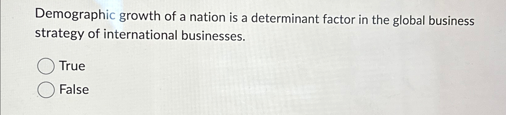 Solved Demographic growth of a nation is a determinant | Chegg.com