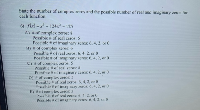 Solved State the number of complex zeros and the possible | Chegg.com