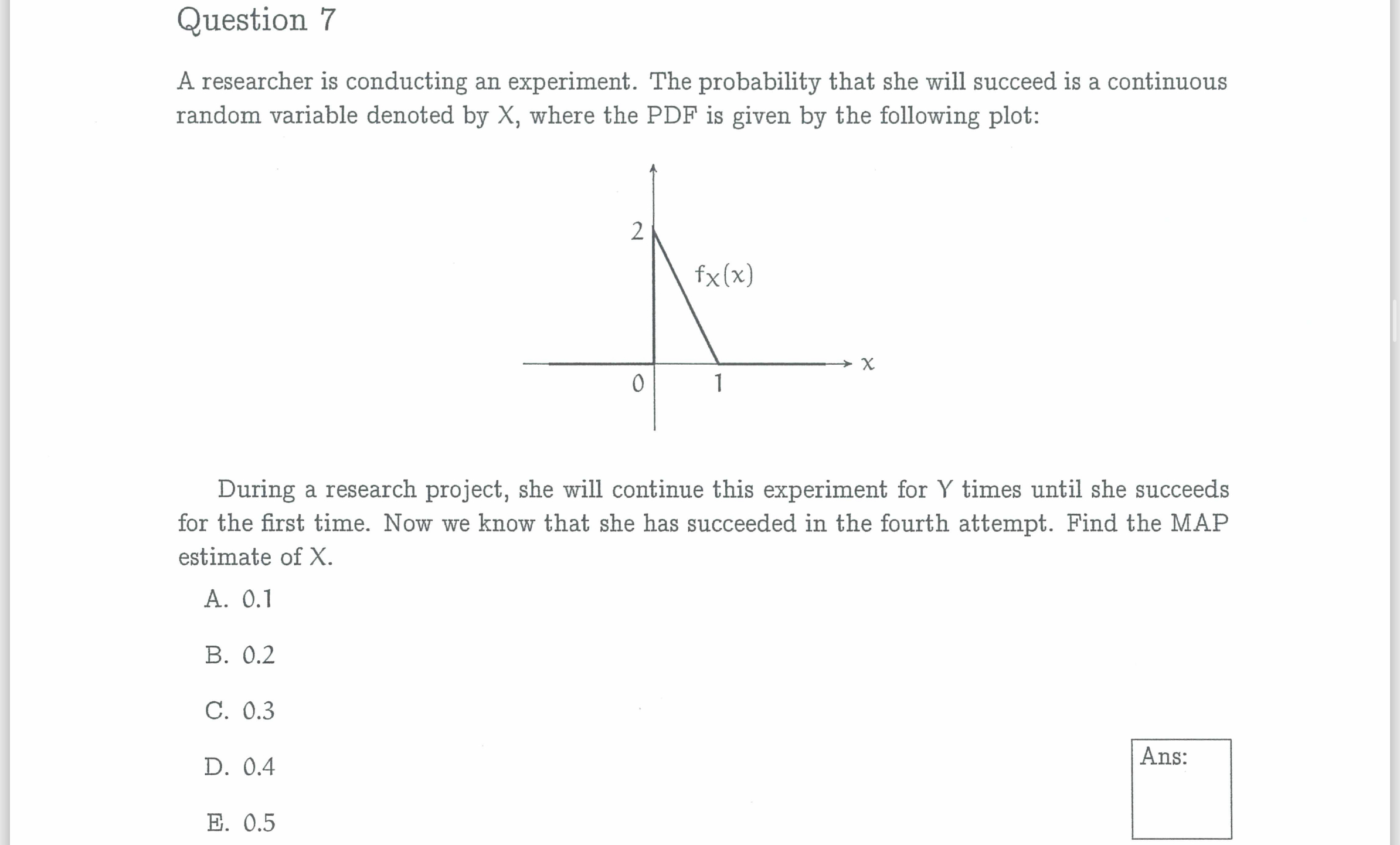 Solved Question 7 ﻿A researcher is conducting an experiment. | Chegg.com