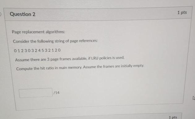 Solved Page replacement algorithms: Consider the following | Chegg.com