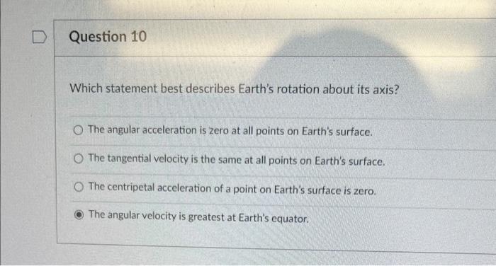 Solved Which statement best describes Earth's rotation about | Chegg.com