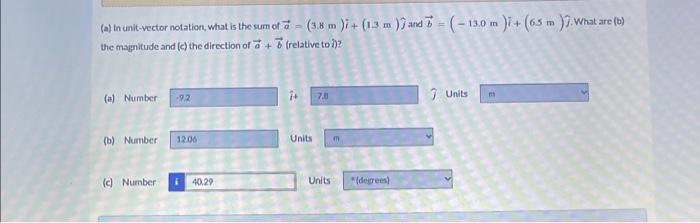 Solved (a) In unit-vector notation, what is the sum of | Chegg.com