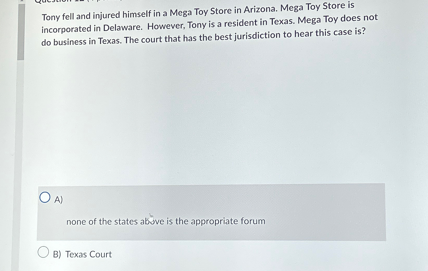 Solved Tony fell and injured himself in a Mega Toy Store in | Chegg.com