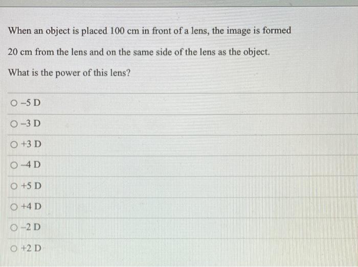 Solved When an object is placed 100 cm in front of a lens, | Chegg.com