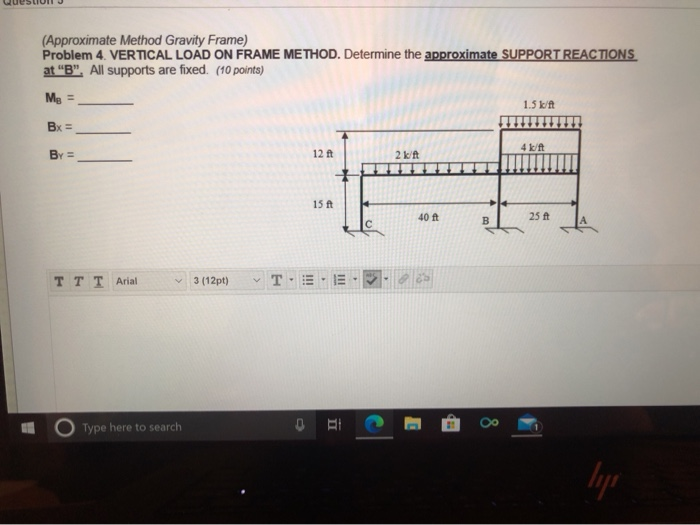 Solved (Approximate Method Gravity Frame) Problem 4. | Chegg.com