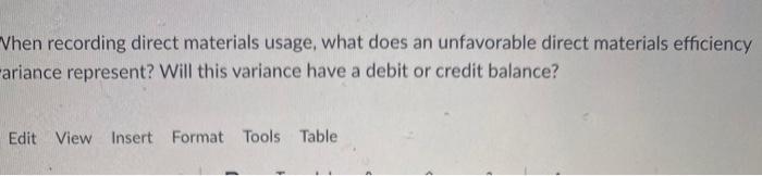 Solved When recording direct materials usage, what does an | Chegg.com