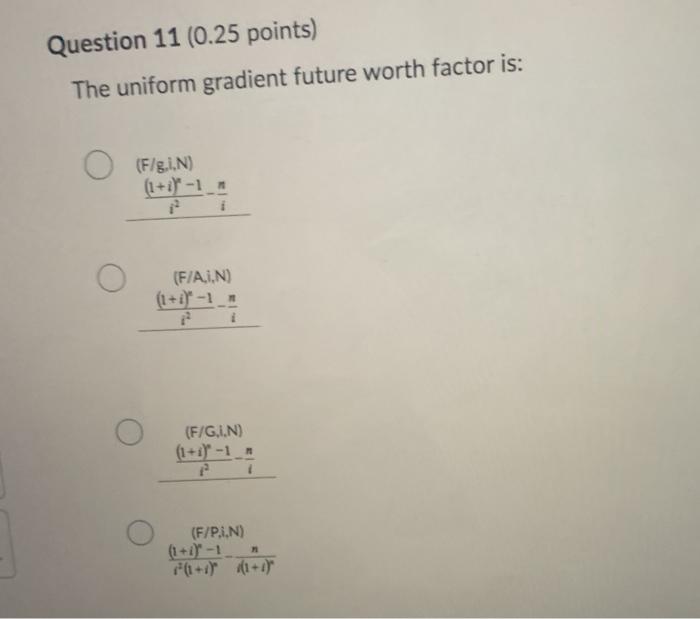 Solved Question 11 (0.25 points) The uniform gradient future | Chegg.com