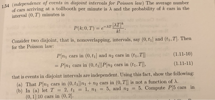 Solved (independence of events in disjoint intervals for | Chegg.com