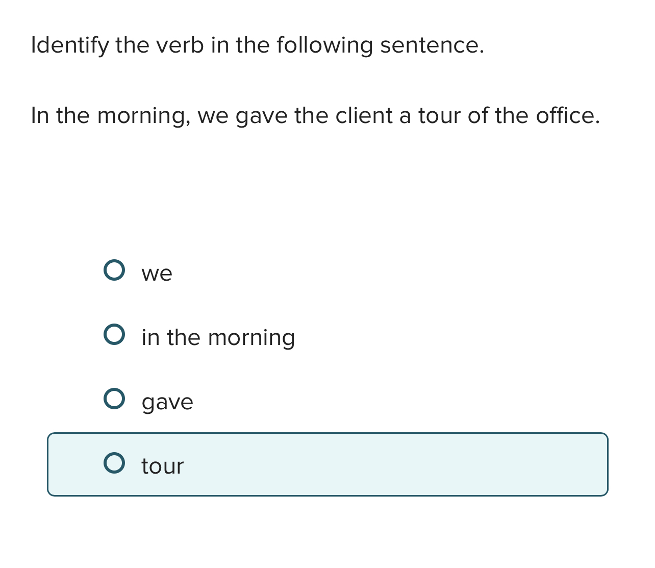 Solved Identify the verb in the following sentence.In the | Chegg.com