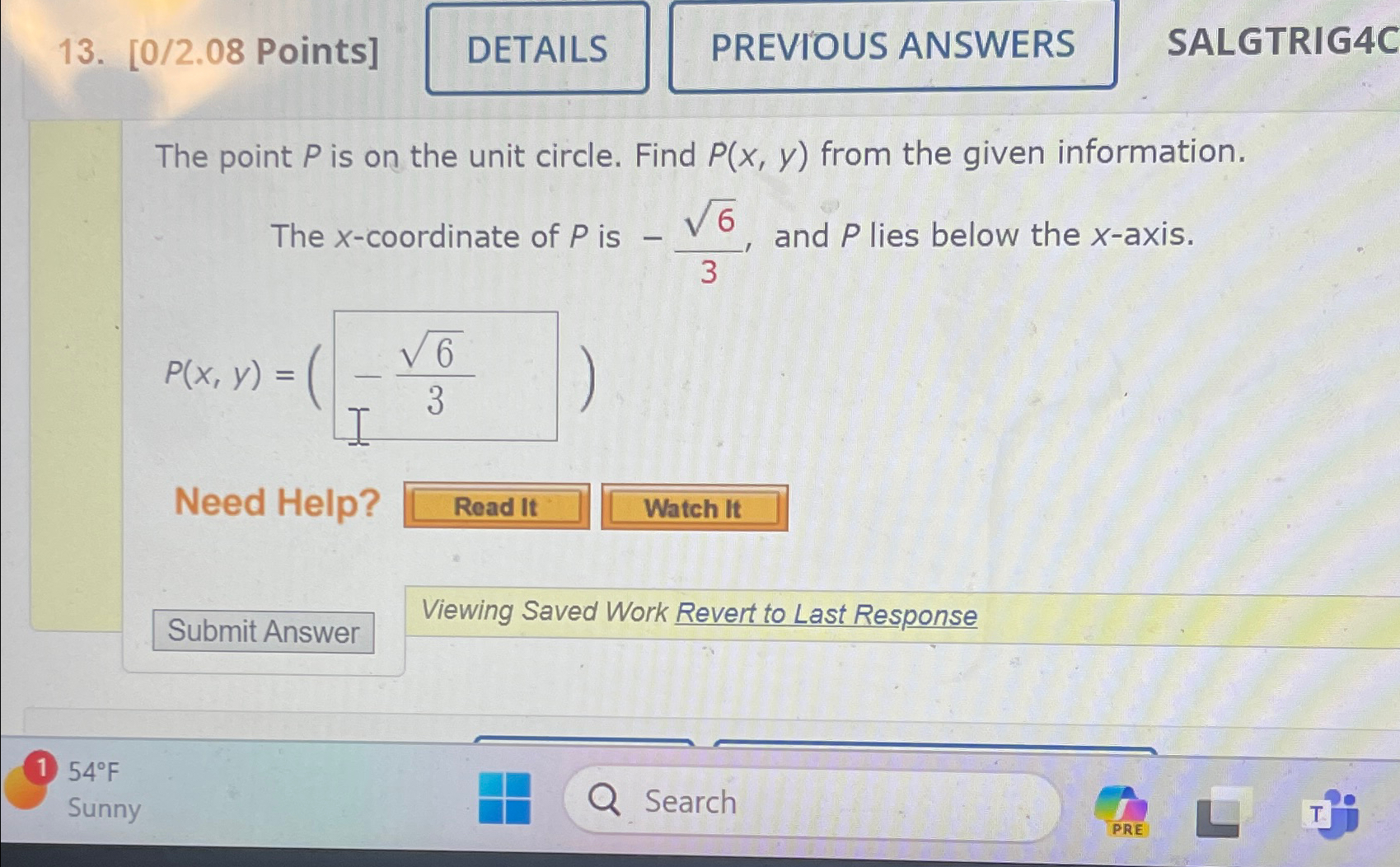 Solved Points]SALGTRIG4CThe point P ﻿is on the unit circle. | Chegg.com