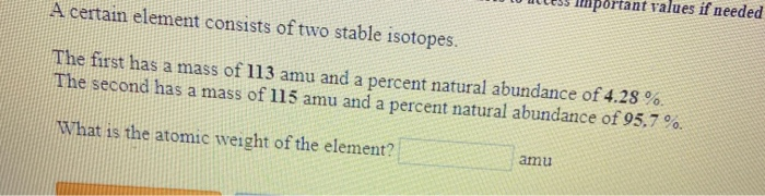 Solved A certain element consists of two stable isotopes. | Chegg.com