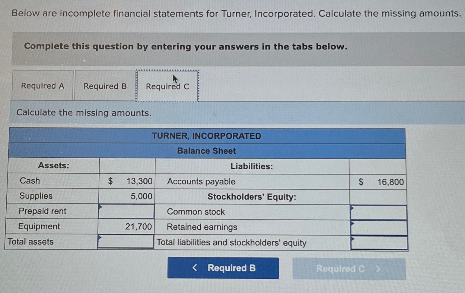 Below are incomplete financial statements for Turner, | Chegg.com