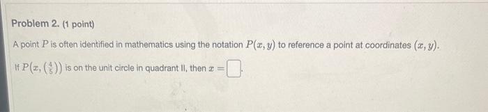 Solved A point P is often identified in mathematics using | Chegg.com