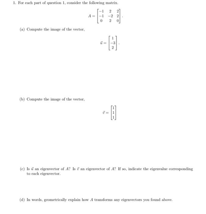Solved 1. For each part of question 1, consider the | Chegg.com
