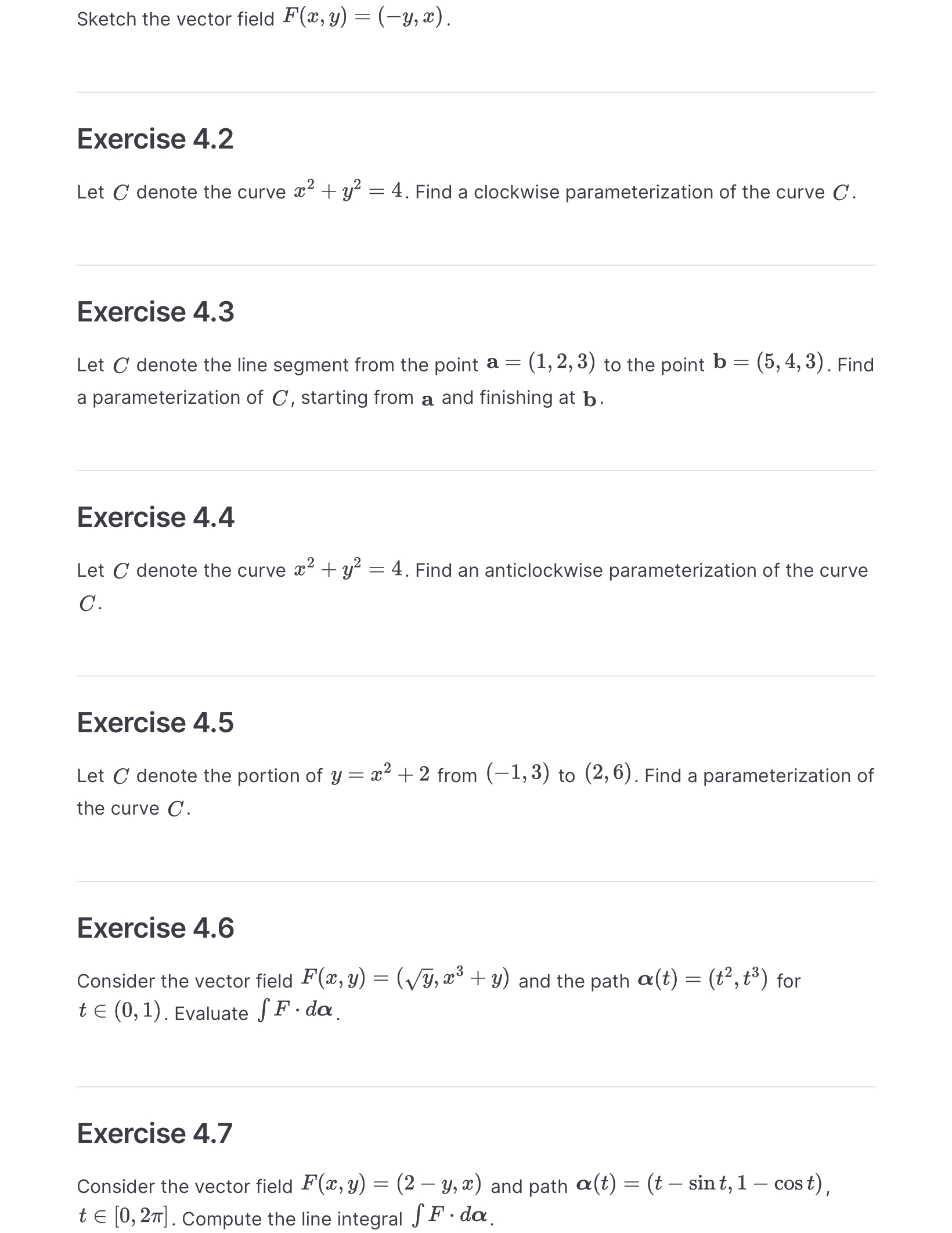 Solved Sketch the vector field F(x,y)=(-y,x).Exercise 4.2Let | Chegg.com Solved Sketch the vector field F(x,y)=(-y,x).Exercise 4.2Let | Chegg.com