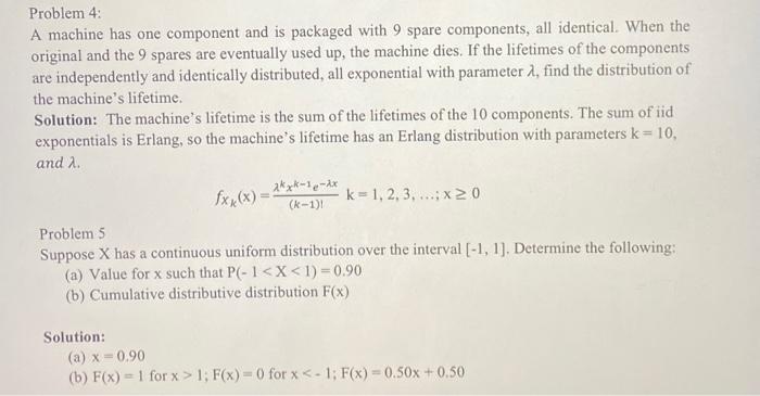 Solved Problem 4: A machine has one component and is | Chegg.com