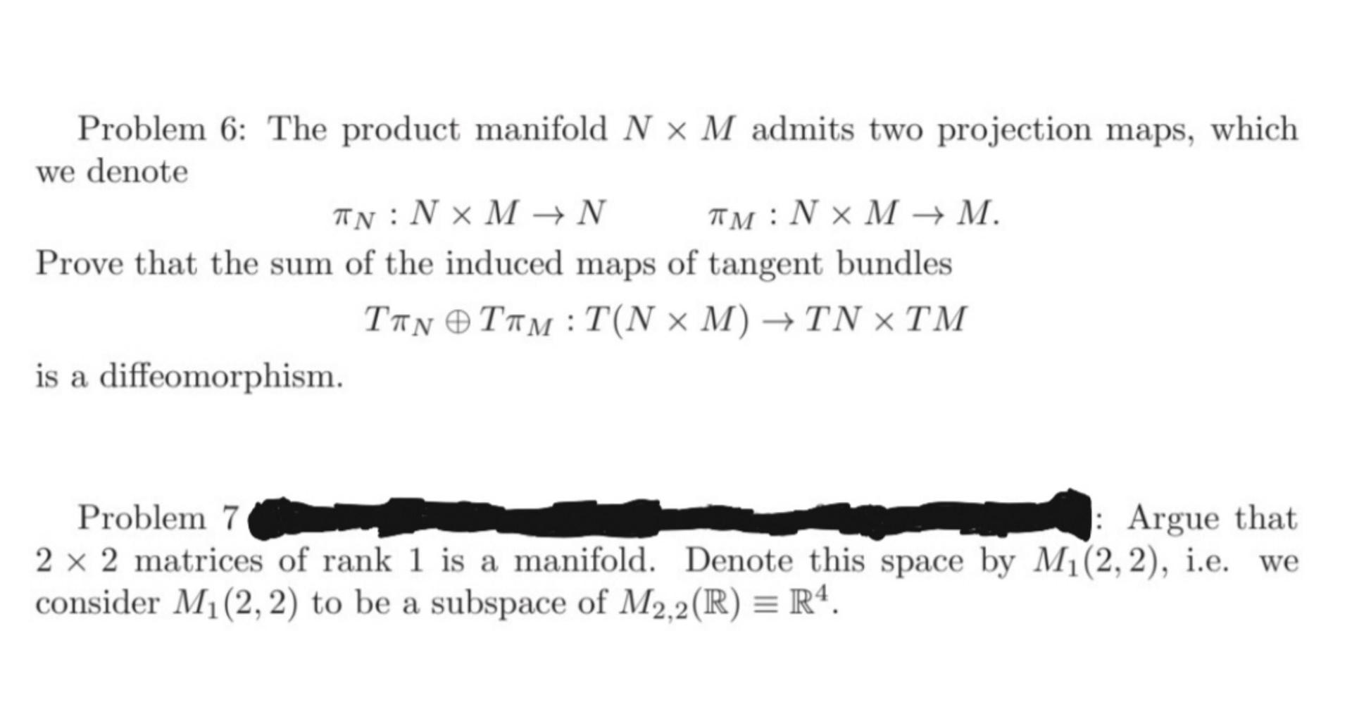 Solved Problem 6: The product manifold N×M admits two | Chegg.com