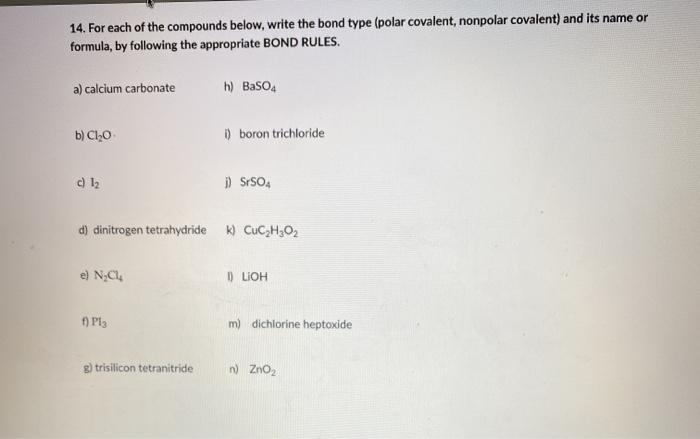 Solved 14. For each of the compounds below, write the bond | Chegg.com