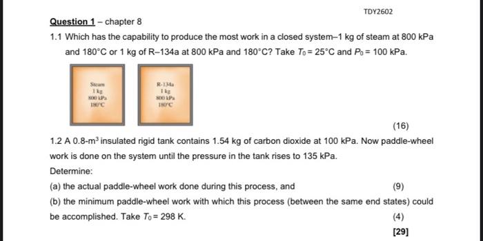 Solved 1.1 Which has the capability to produce the most work | Chegg.com