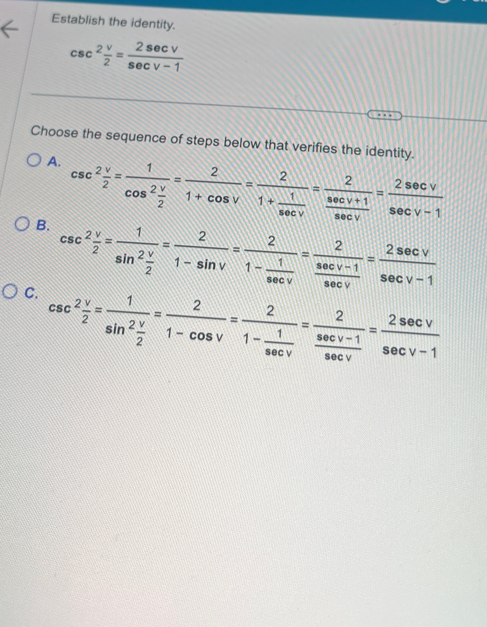 Solved Establish the identity.csc2(v2)=2secvsecv-1Choose the | Chegg.com