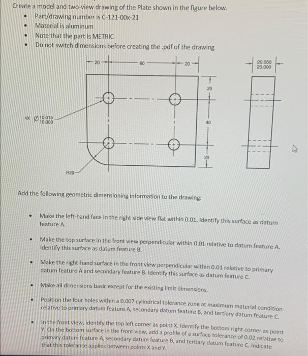 Solved Create a model and two-view drawing of the Plate | Chegg.com