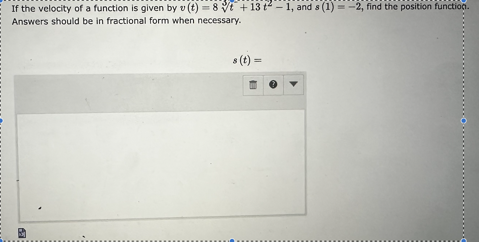 Solved If the velocity of a function is given by | Chegg.com