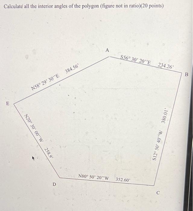 Solved Calculate all the interior angles of the polygon | Chegg.com