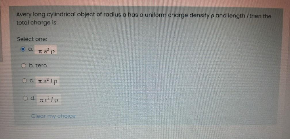 Solved Avery long cylindrical object of radius a has a | Chegg.com
