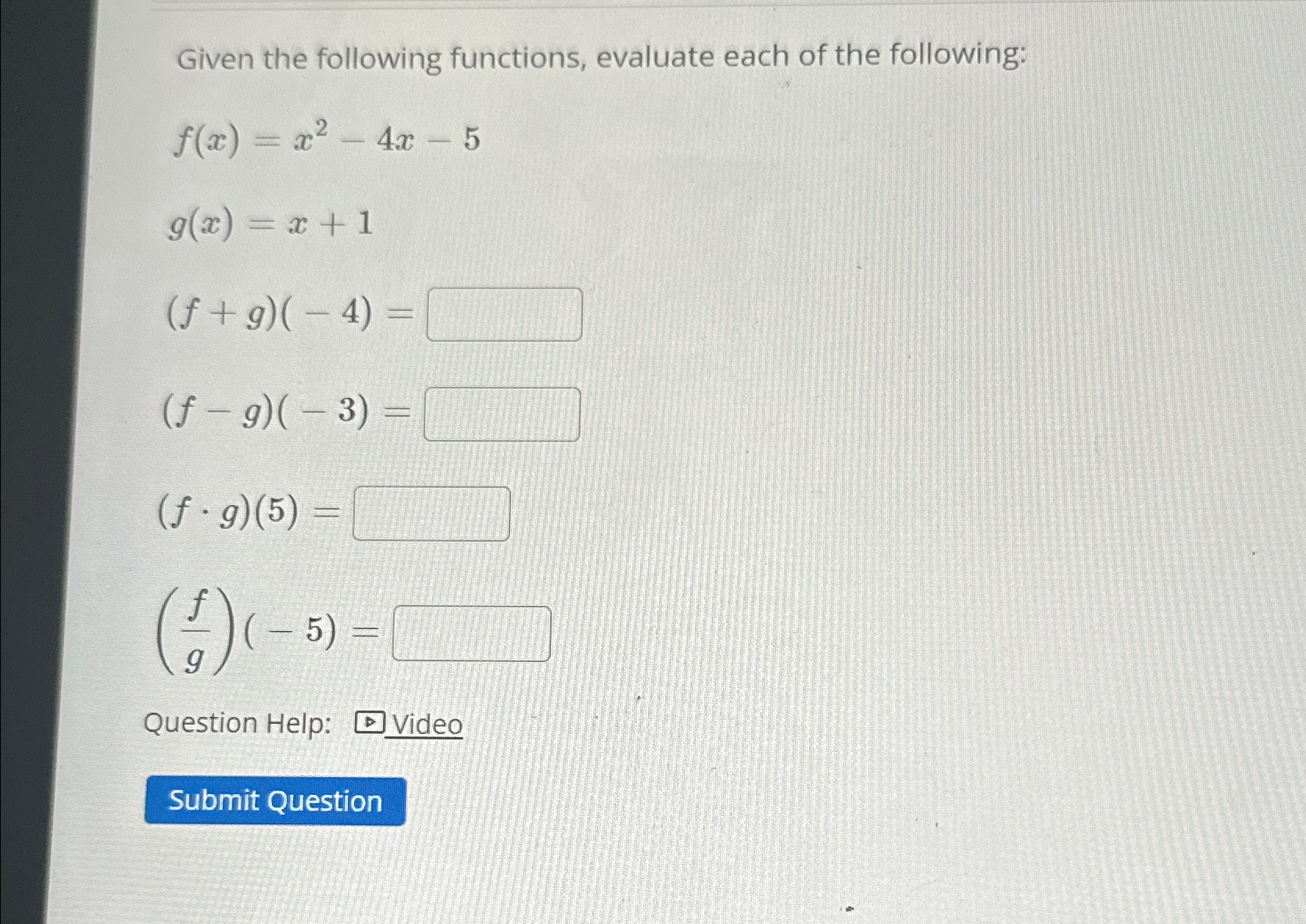 Solved Given the following functions, evaluate each of the | Chegg.com