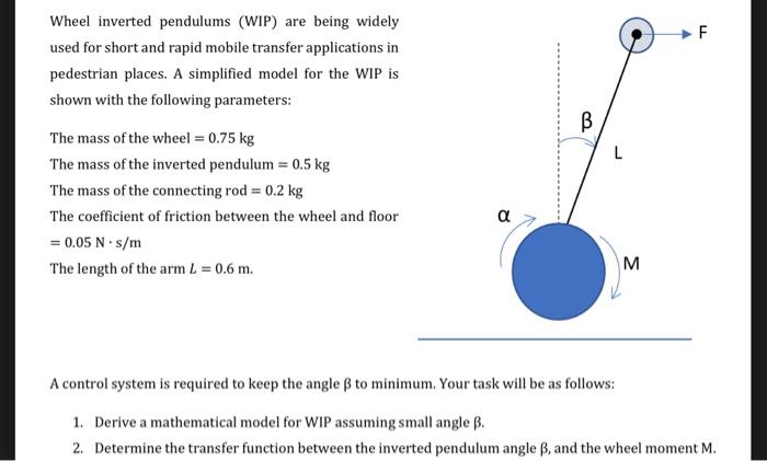 Solved Wheel inverted pendulums (WIP) are being widely used | Chegg.com