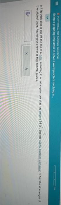 Solved A 4 in thick slice is cut off the top of a cube, | Chegg.com