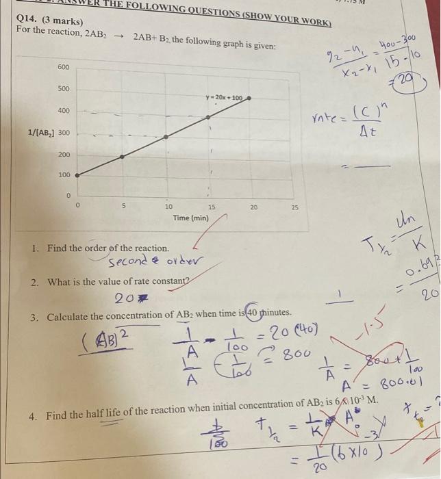 Solved THE FOLLOWING QUESTIONS (SHOW YOUR WORK) Q14. (3 | Chegg.com