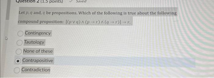Solved Let p,q and, q be propositions. Which of the | Chegg.com