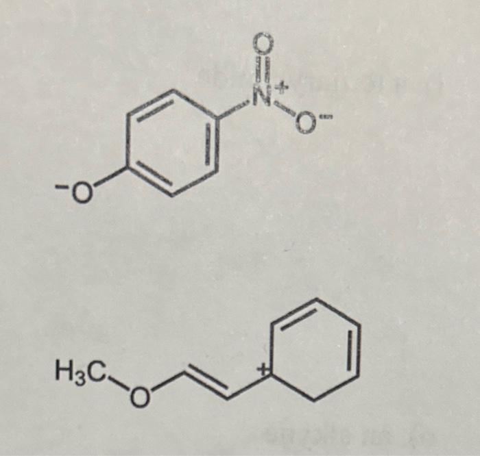Solved draw two resonance structures and out of the three | Chegg.com