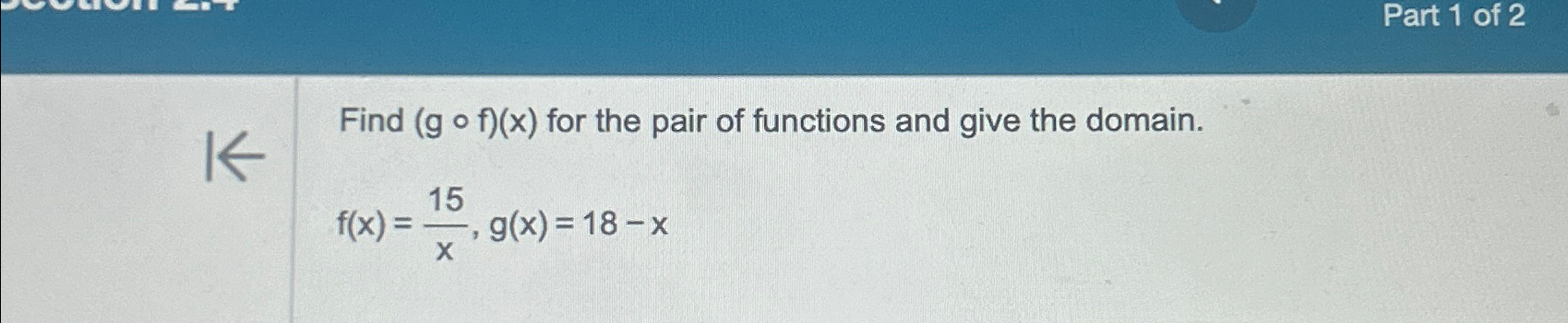 Solved Part 1 ﻿of 2Find (g@f)(x) ﻿for the pair of functions | Chegg.com
