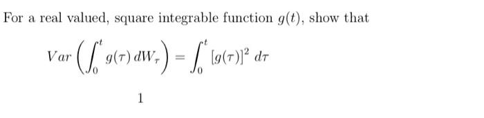 For a real valued, square integrable function g(t), | Chegg.com