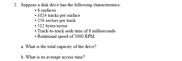 Solved Suppose a disk drive has the following | Chegg.com